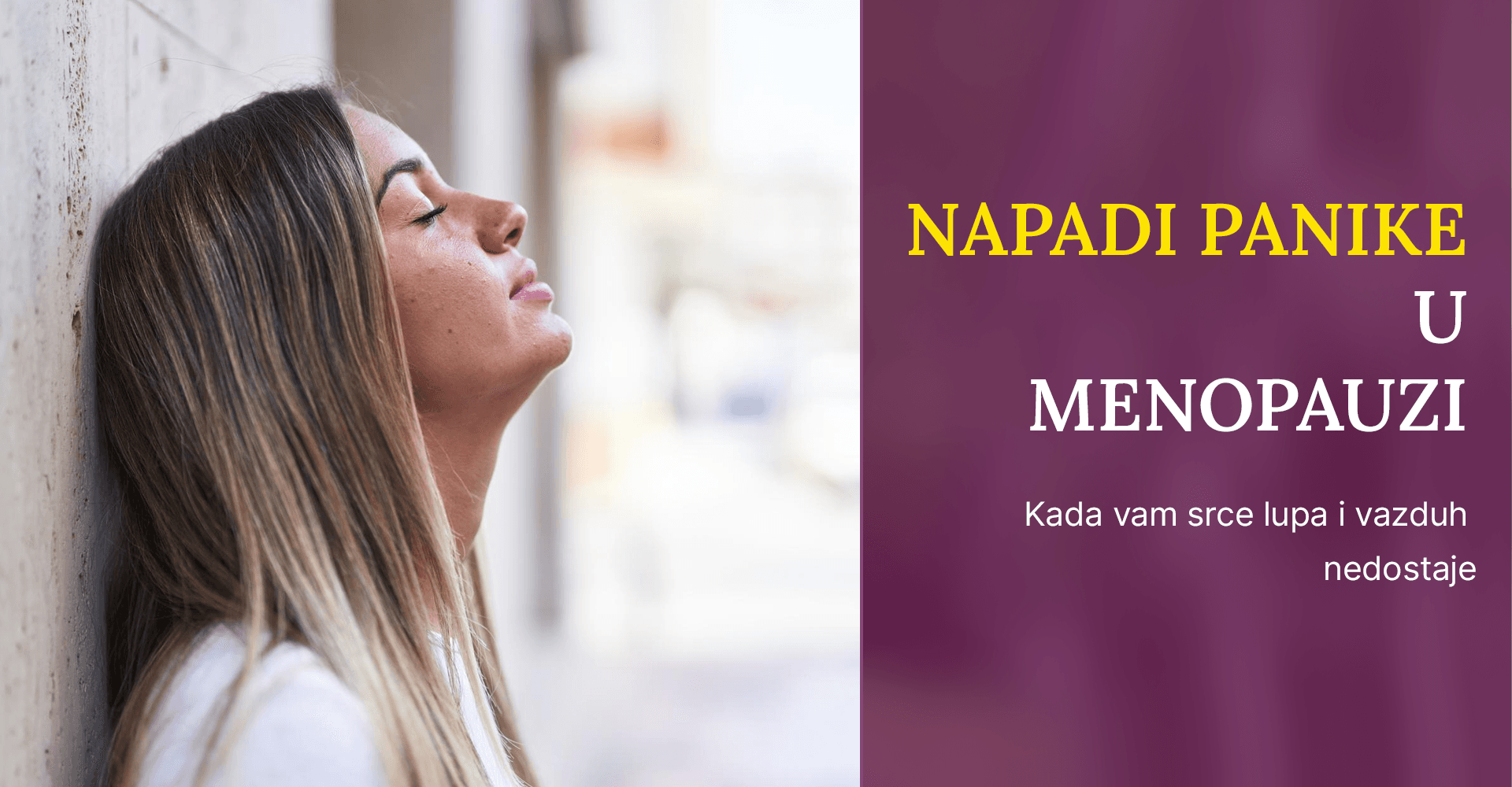 Napadi panike u menopauzi: Simptomi i kako ih pobediti | Uvek Dama